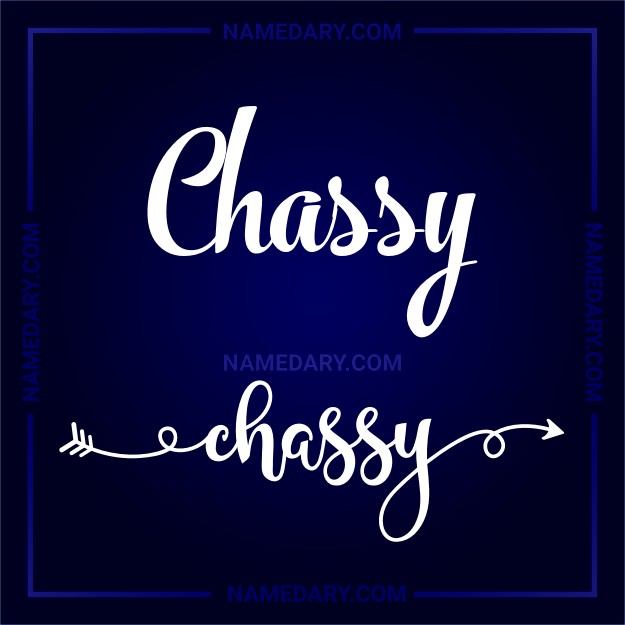 Chassy: In-Depth Name Meaning, Popularity Trends, and More Insights