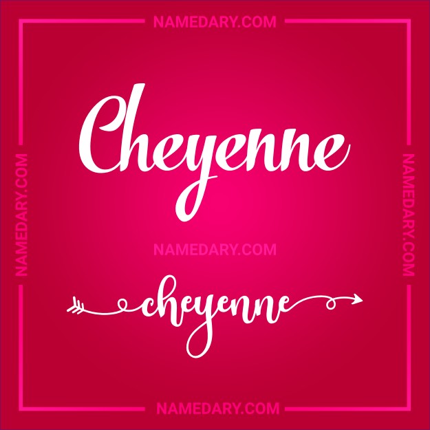 Cheyenne: Meaning, Origin, Traits & More | Namedary