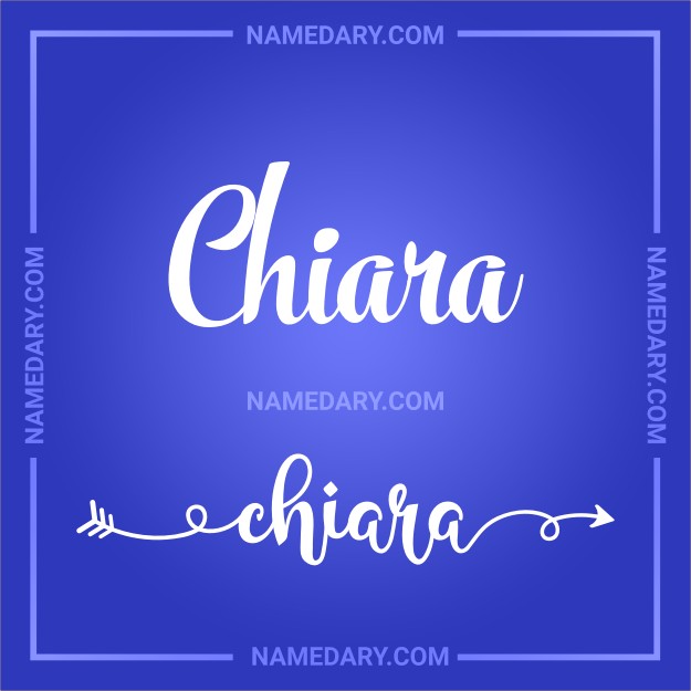 Chiara: Meaning, Origin, Traits & More | Namedary