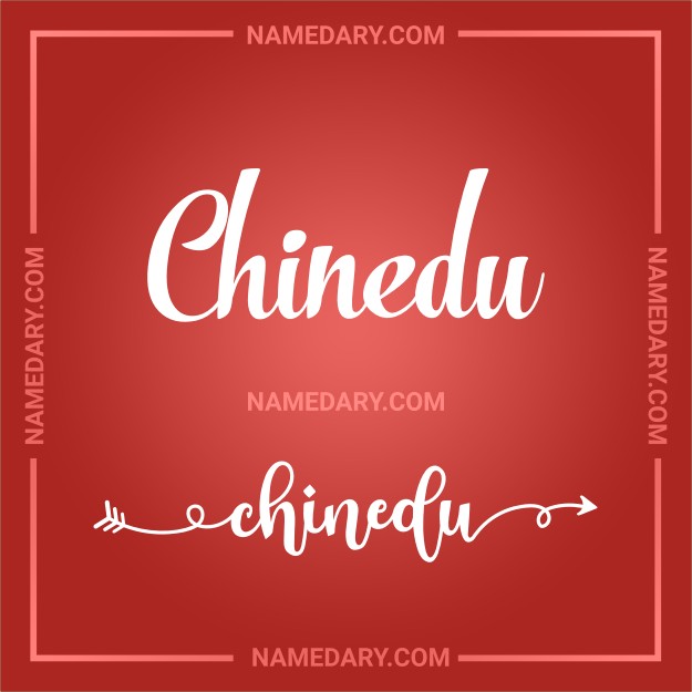Chinedu: Meaning, Origin, Traits & More | Namedary
