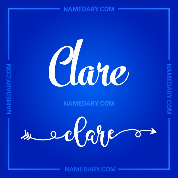 Clare: Meaning, Origin, Traits & More | Namedary