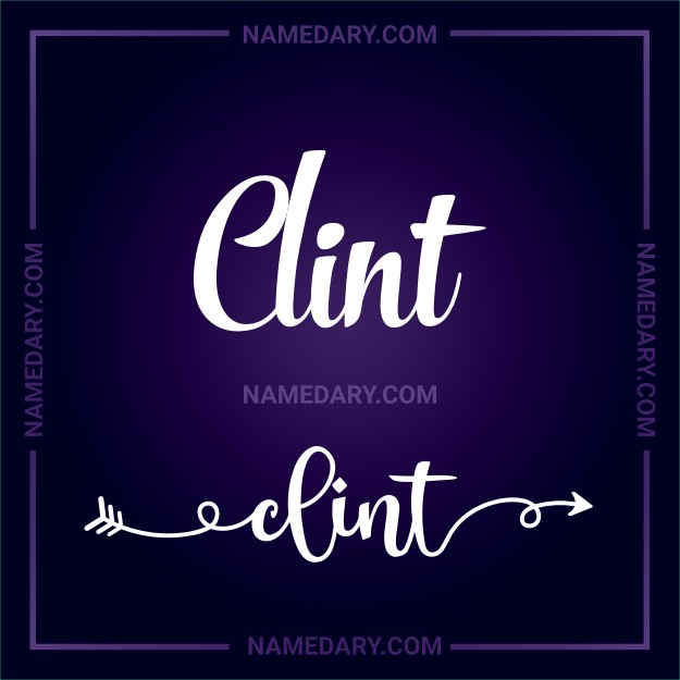 Clint: Meaning, Origin, Traits & More | Namedary