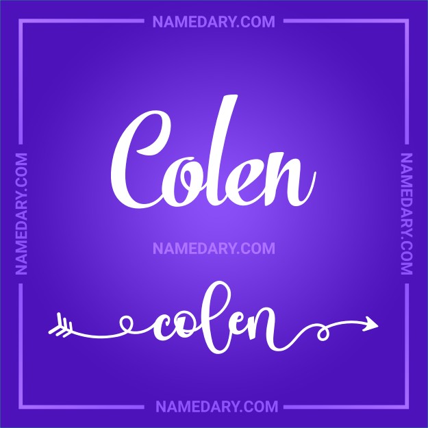 Colen: Meaning, Origin, Traits & More | Namedary