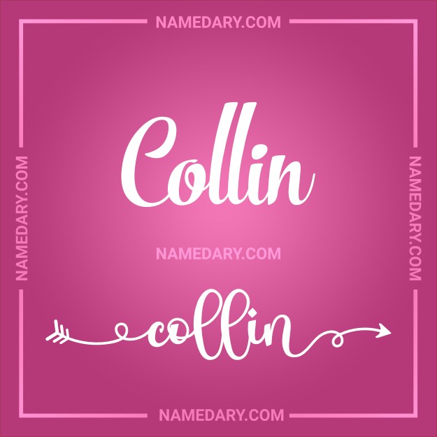 Collin: Meaning, Origin, Traits & More | Namedary