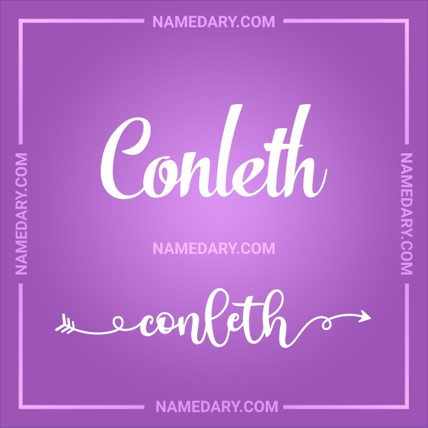 Conleth: Meaning, Origin, Traits & More | Namedary