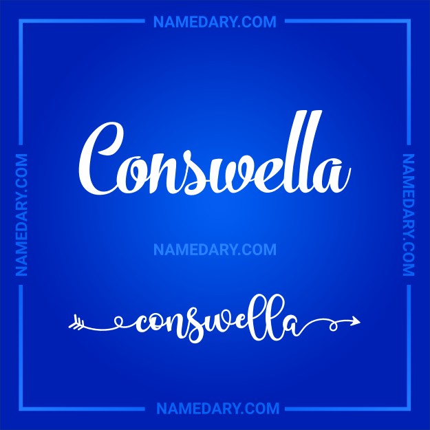 Conswella: Meaning, Origin, Traits & More | Namedary