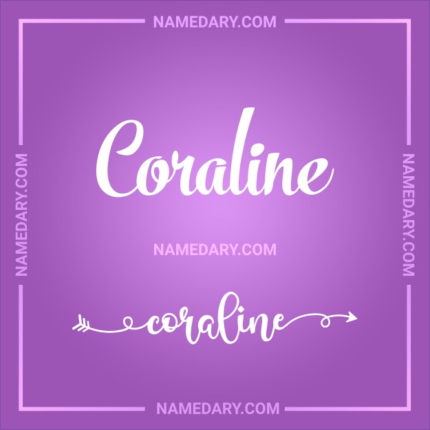 Coraline: Meaning, Origin, Traits & More | Namedary