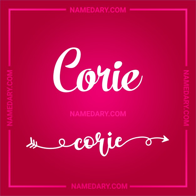 Corie: Meaning, Origin, Traits & More | Namedary