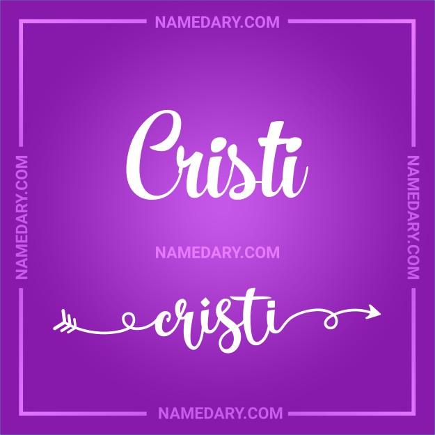 Cristi Name Meaning, Personality & Popularity – Full Breakdown