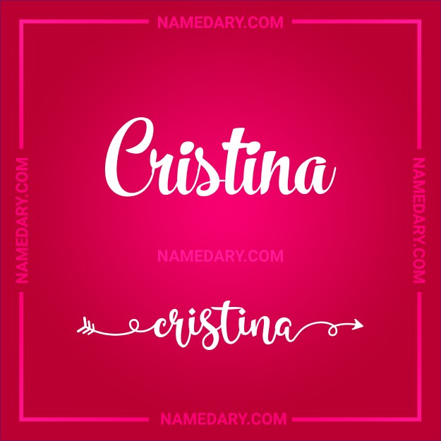 Cristina: Meaning, Origin, Traits & More | Namedary