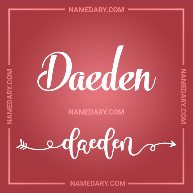Daeden: Meaning, Origin, Traits & More | Namedary