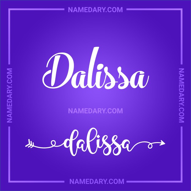 Dalissa: In-Depth Name Meaning, Popularity Trends, and More Insights
