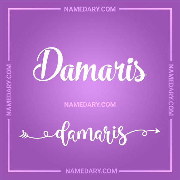 Damaris: Meaning, Origin, Traits & More | Namedary