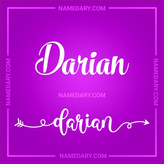 Darian: Meaning, Origin, Traits & More | Namedary