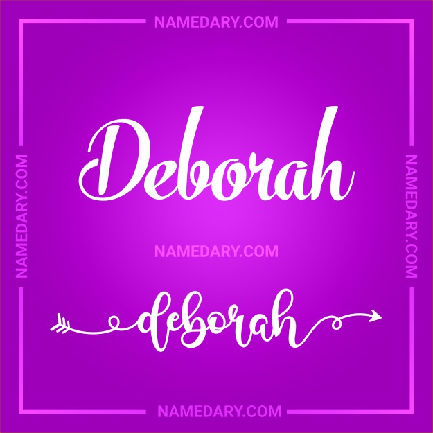 Deborah: Meaning, Origin, Traits & More | Namedary