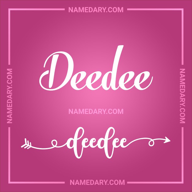 Deedee: Meaning, Origin, Traits & More | Namedary