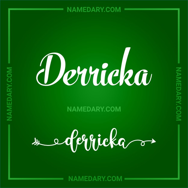 Derricka: In-Depth Name Meaning, Popularity Trends, and More Insights