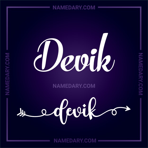 Devik: Meaning, Origin, Traits & More | Namedary