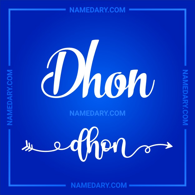 Dhon: Meaning, Origin, Traits & More | Namedary