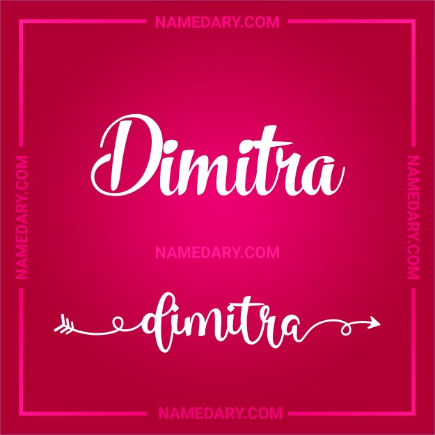 Dimitra: Meaning, Origin, Traits & More | Namedary