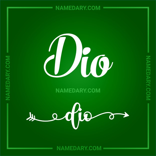 Dio: Meaning, Origin, Traits & More | Namedary
