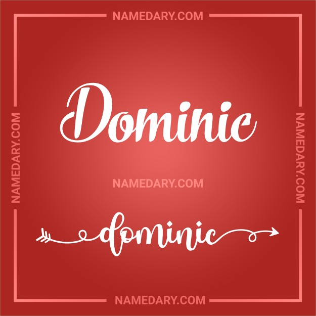 Dominic: Meaning, Origin, Traits & More | Namedary