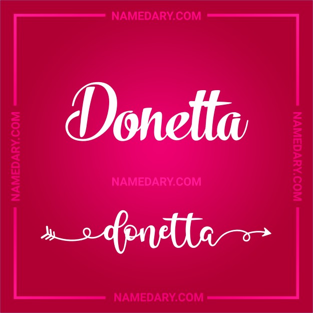 Donetta: Meaning, Origin, Traits & More | Namedary