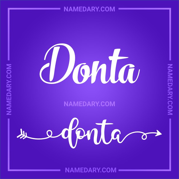 Donta: Meaning, Origin, Traits & More | Namedary