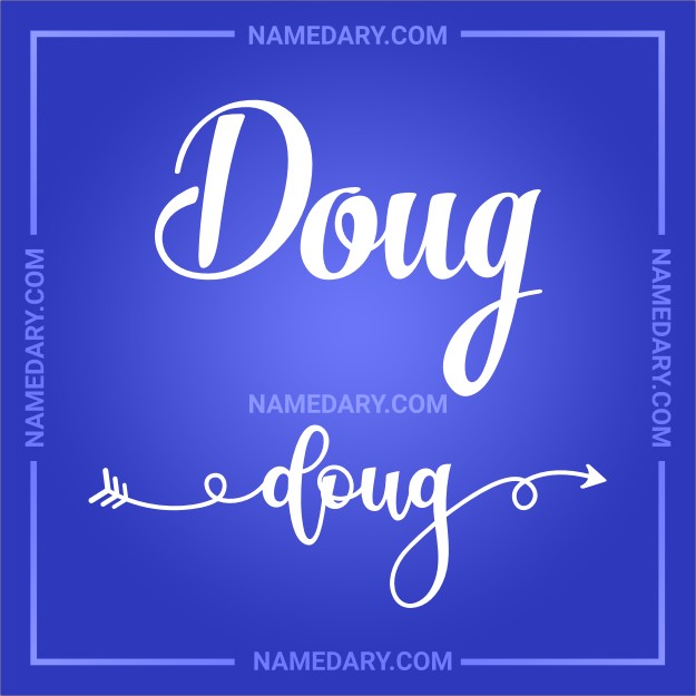 Doug: In-Depth Name Meaning, Popularity Trends, and More Insights