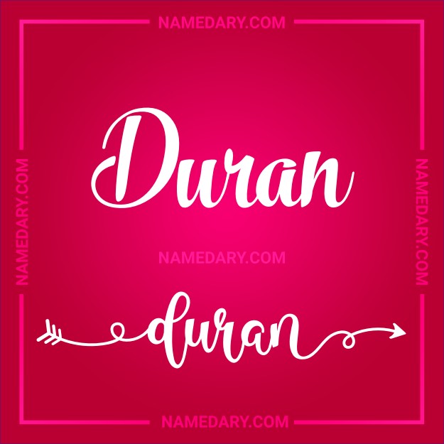 Duran: Meaning, Origin, Traits & More | Namedary