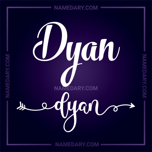 Dyan: Meaning, Origin, Traits & More | Namedary