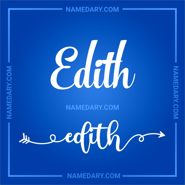 Edith: Meaning, Origin, Traits & More | Namedary