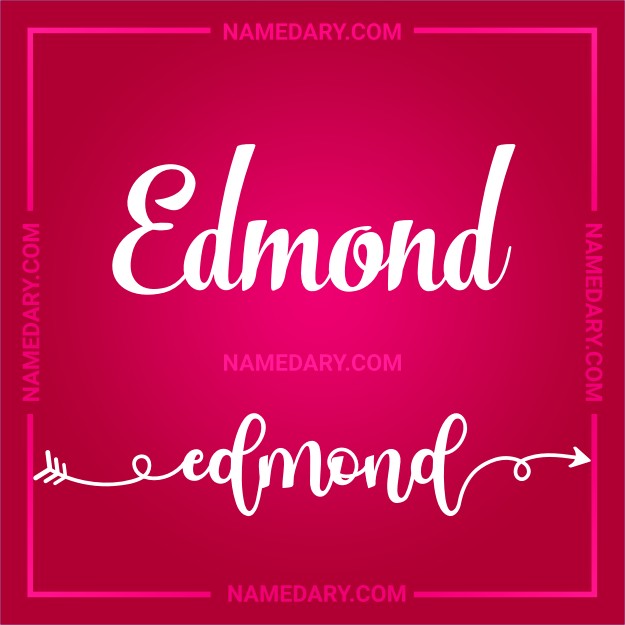 Edmond: Meaning, Origin, Traits & More | Namedary