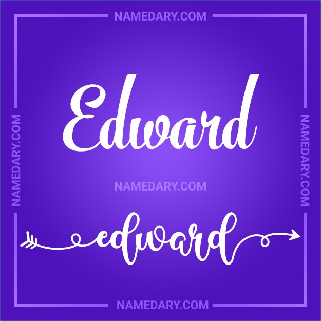 Edward: Meaning, Origin, Traits & More | Namedary