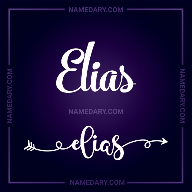 Elias: Meaning, Origin, Traits & More | Namedary