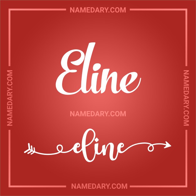 Eline: Meaning, Origin, Traits & More | Namedary