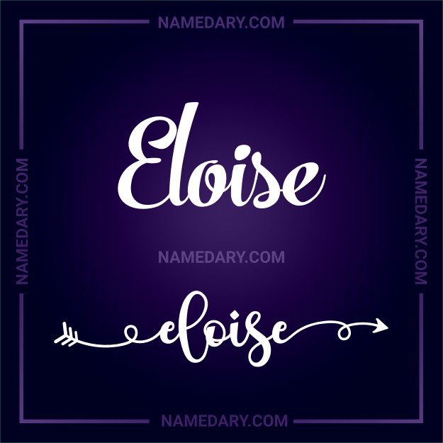 Eloise: Meaning, Origin, Traits & More | Namedary