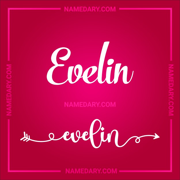Evelin Name Meaning, Personality & Popularity – Full Breakdown