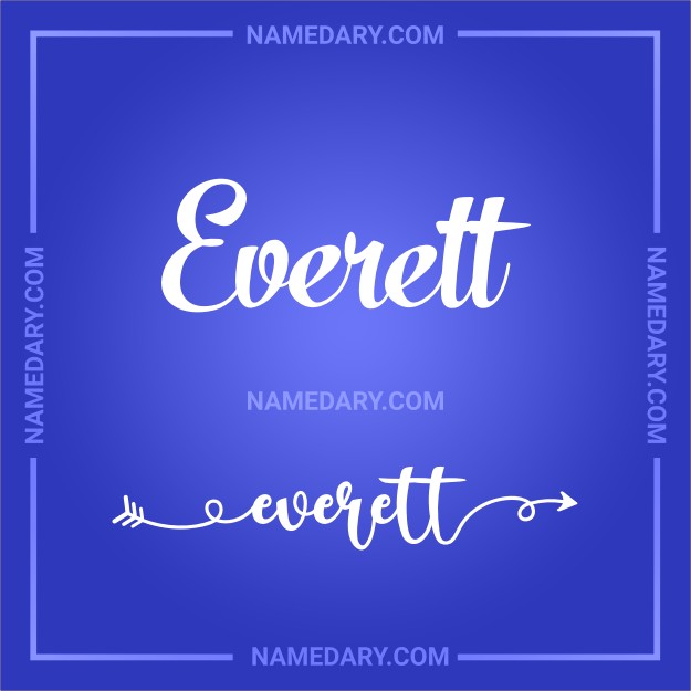 Everett: Meaning, Origin, Traits & More | Namedary