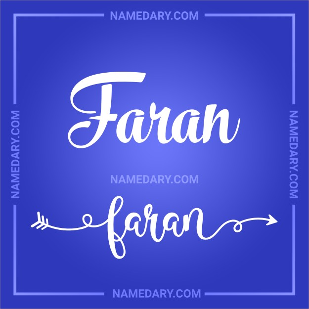 Faran: Meaning, Origin, Traits & More | Namedary