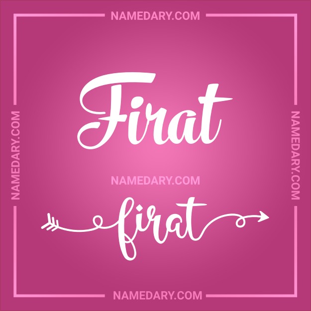Firat: Meaning, Origin, Traits & More | Namedary