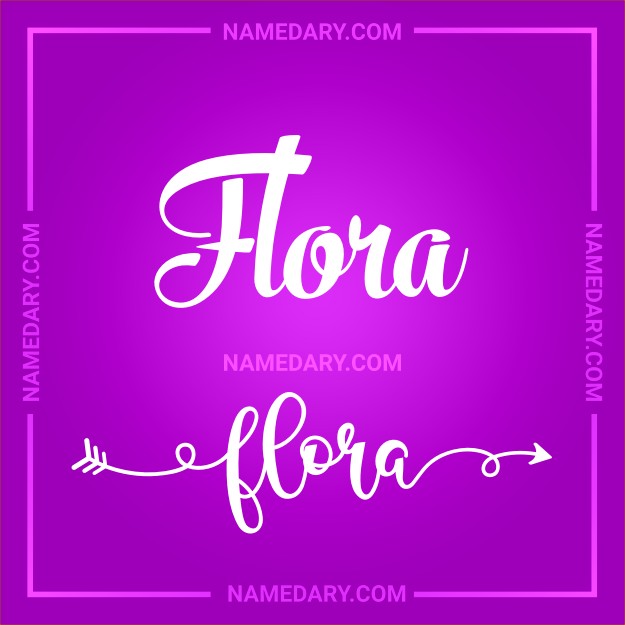 Flora: Meaning, Origin, Traits & More | Namedary