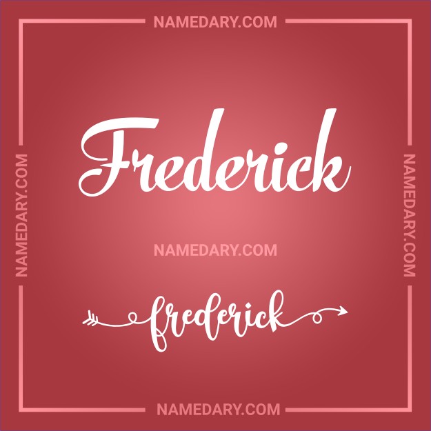 Frederick: Meaning, Origin, Traits & More | Namedary