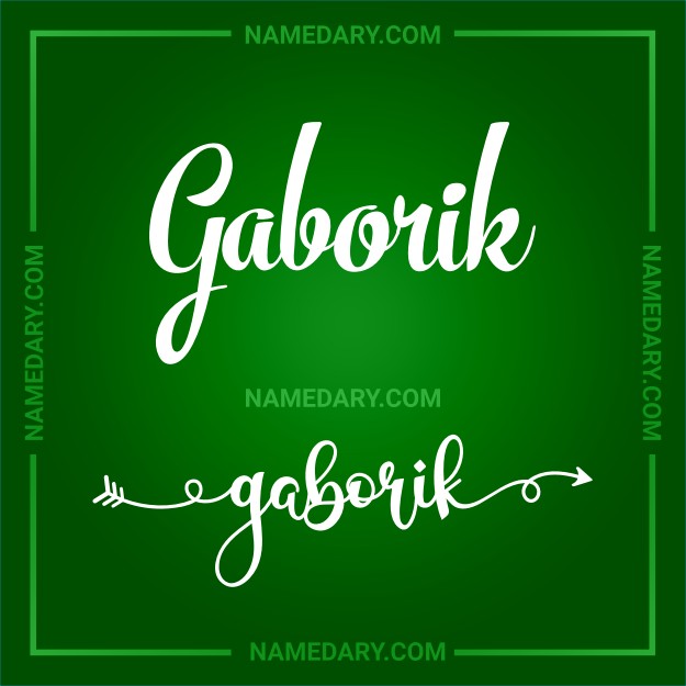 Gaborik: Meaning, Origin, Traits & More | Namedary