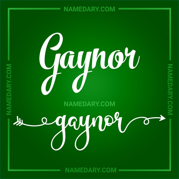 Gaynor: Meaning, Origin, Traits & More | Namedary