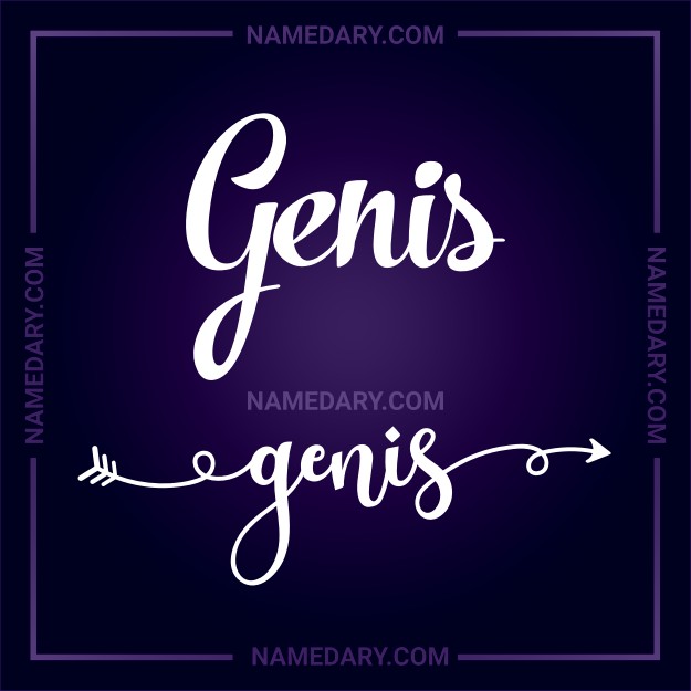 Genis: Meaning, Origin, Traits & More | Namedary