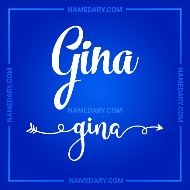 Gina: Meaning, Origin, Traits & More | Namedary