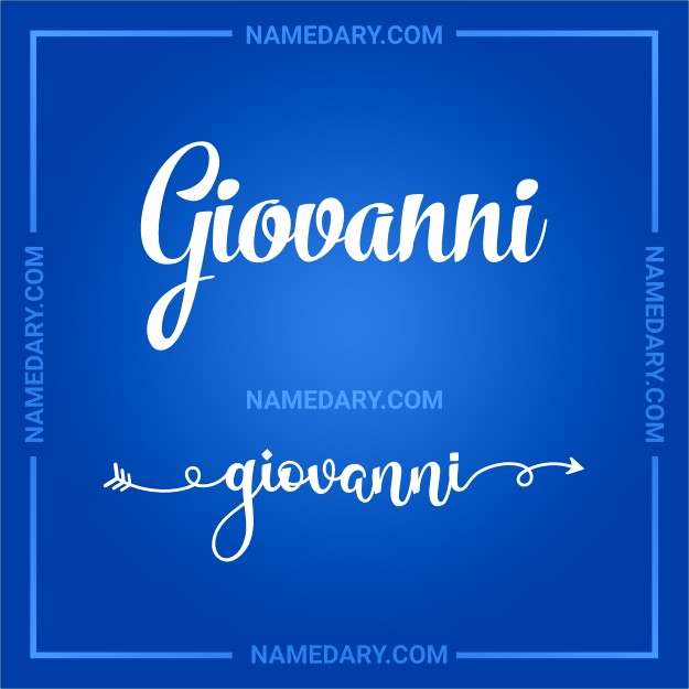 Giovanni: In-Depth Name Meaning, Popularity Trends, and More Insights