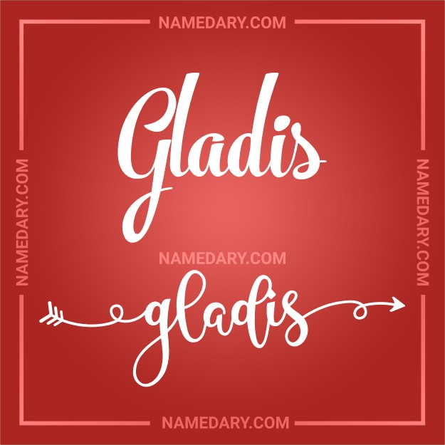 Gladis: In-Depth Name Meaning, Popularity Trends, and More Insights