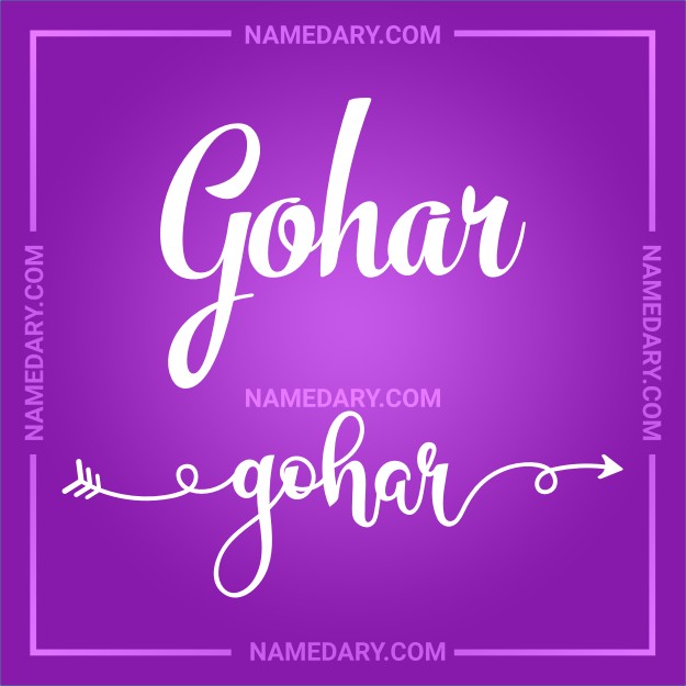 Gohar: Meaning, Origin, Traits & More | Namedary